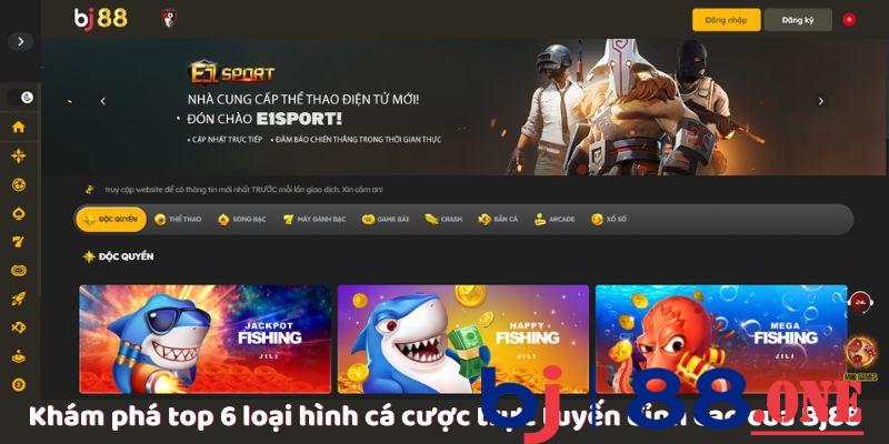 Khám phá top 6 loại hình cá cược trực tuyến đỉnh cao của Bj88